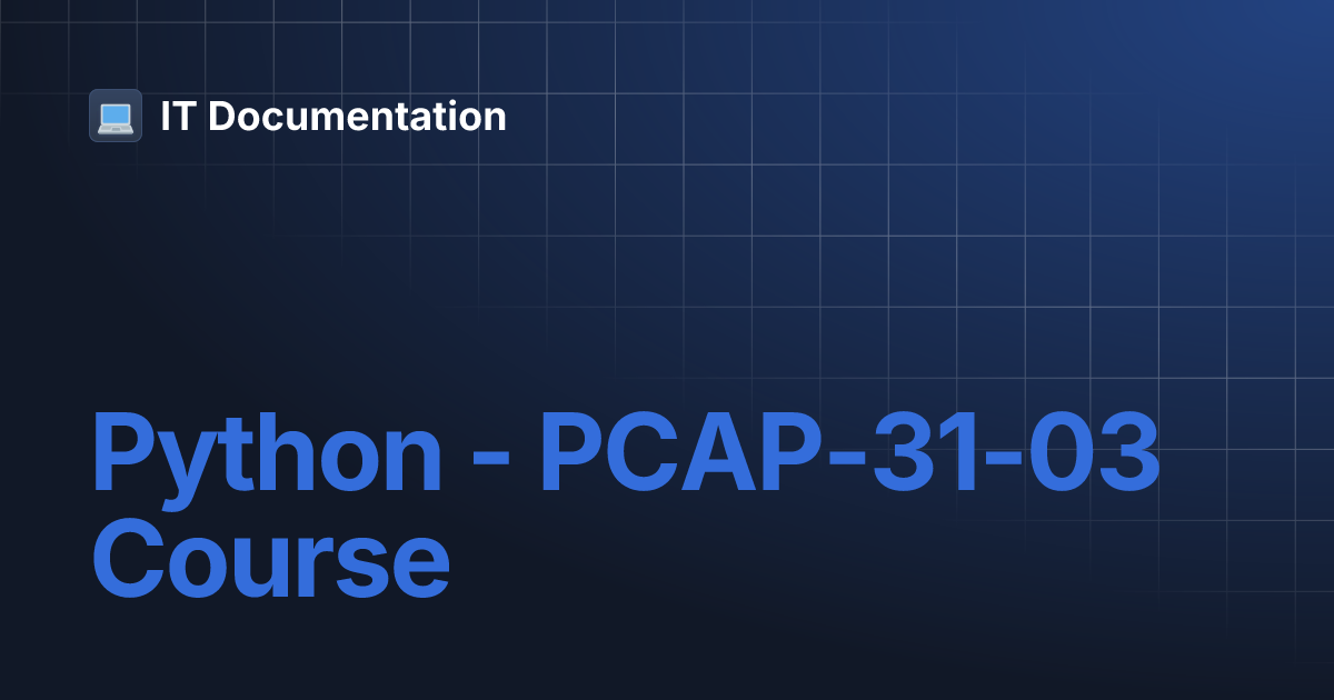 Python - PCAP-31-03 Course | IT Documentation