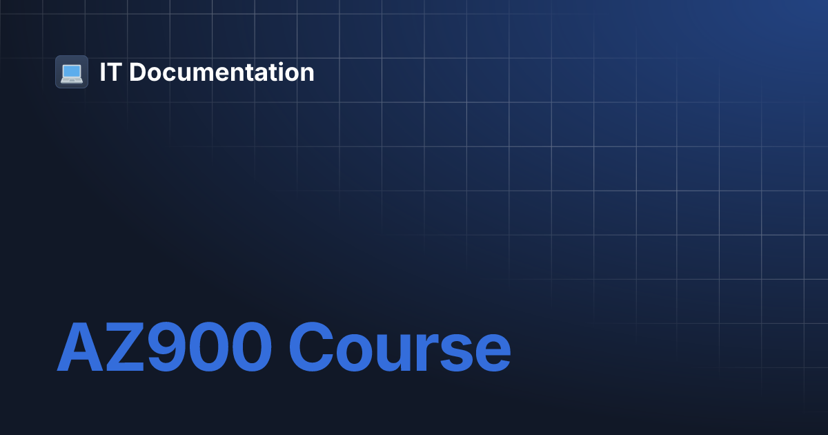 AZ900 Course | IT Documentation