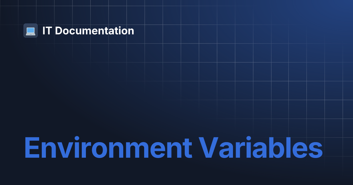 Environment Variables | IT Documentation