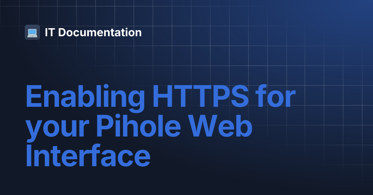 Enabling For Your Pihole Web Interface It Documentation