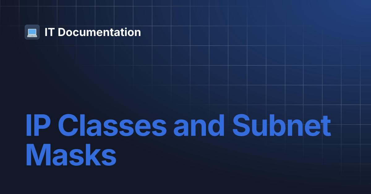 IP Classes and Subnet Masks | IT Documentation
