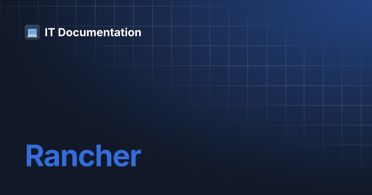 Rancher | IT Documentation