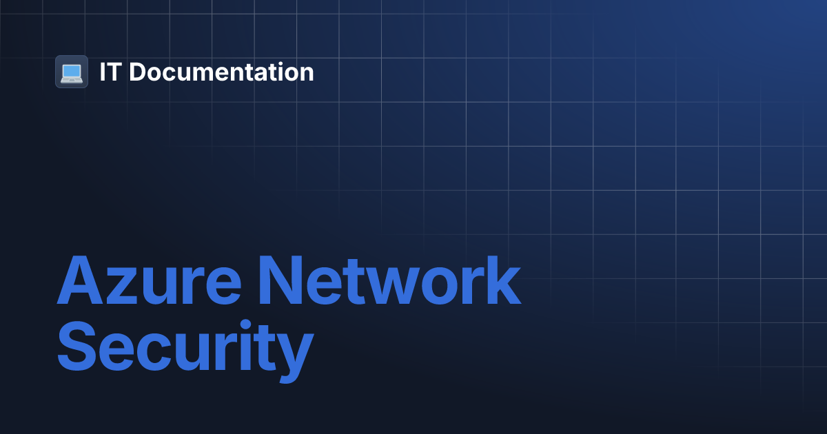 Azure Network Security | IT Documentation